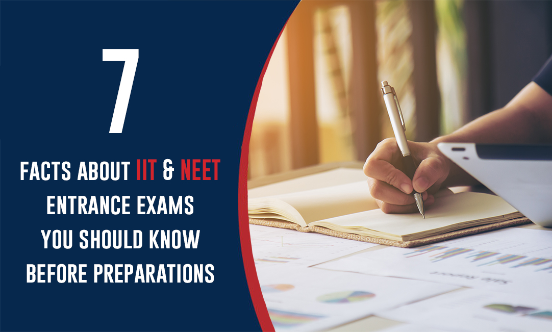 7 facts about IIT & NEET entrance exams you should know before ...