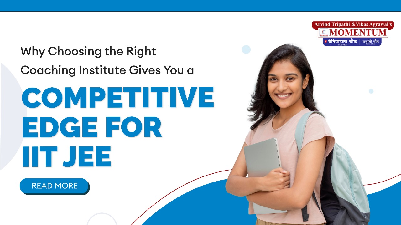 Why Choosing the Right Coaching Institute Gives You a Competitive Edge ...